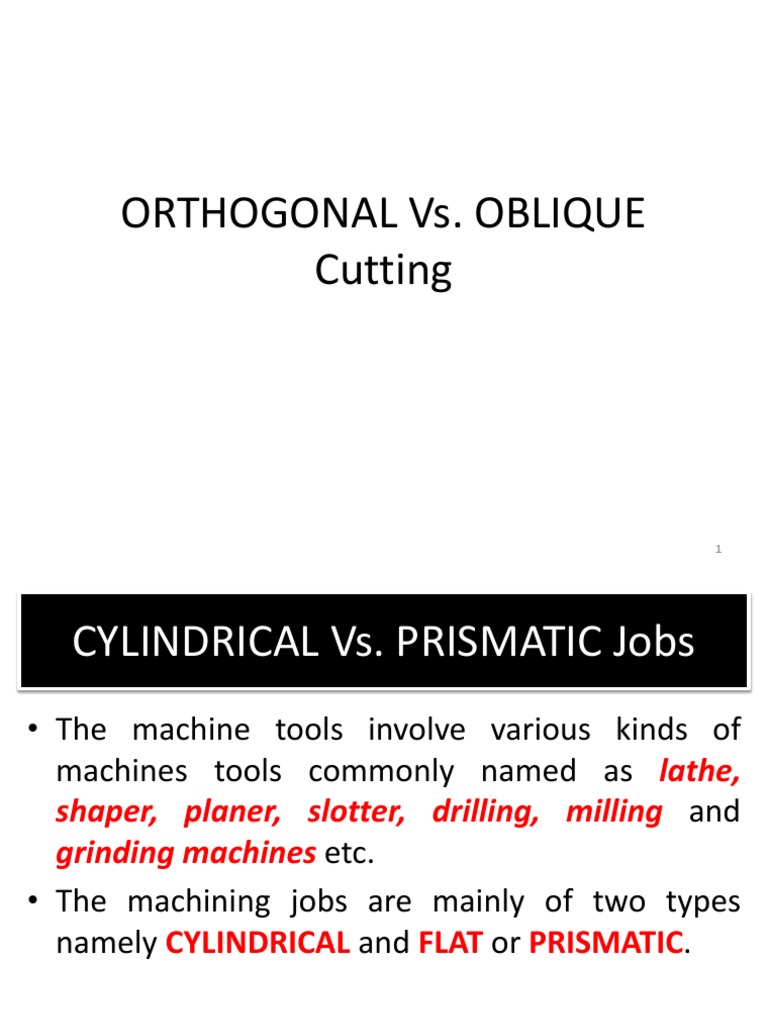 8 Orthogonal Oblique Cutting