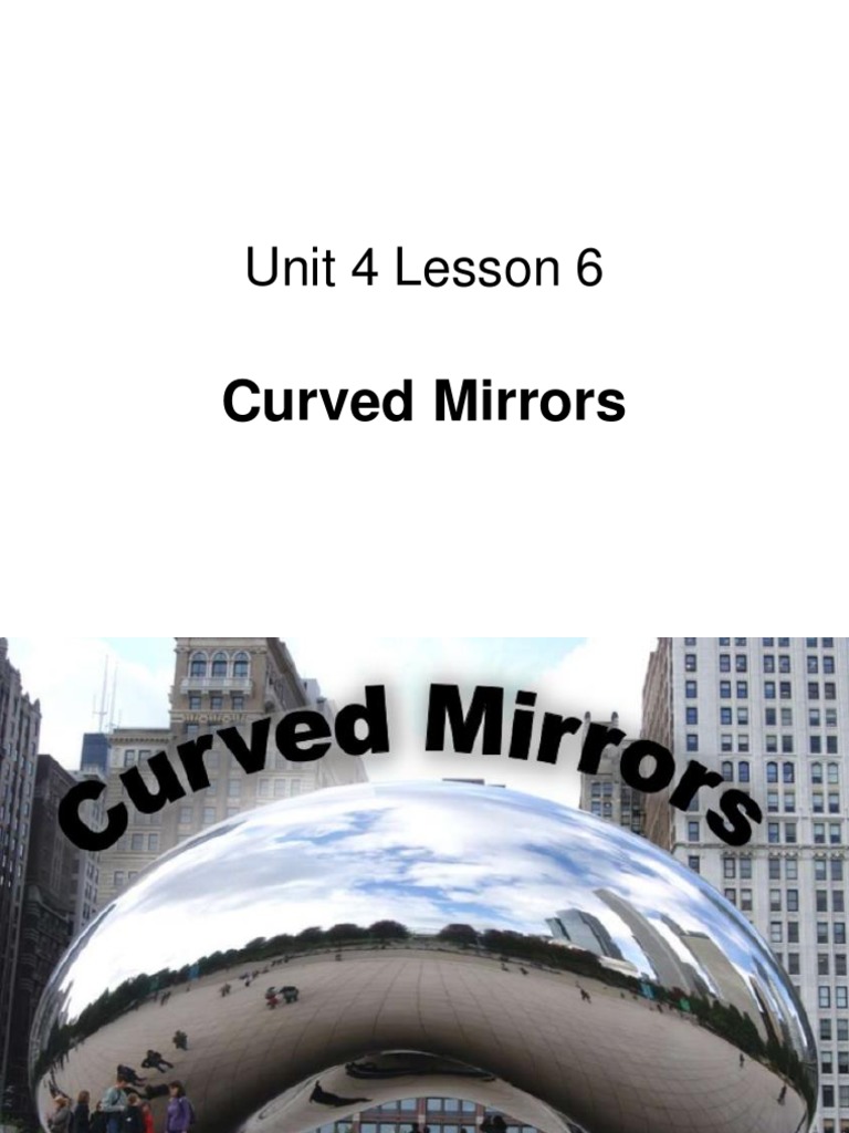 Unit 4 Lesson 6: Curved Mirrors | PDF