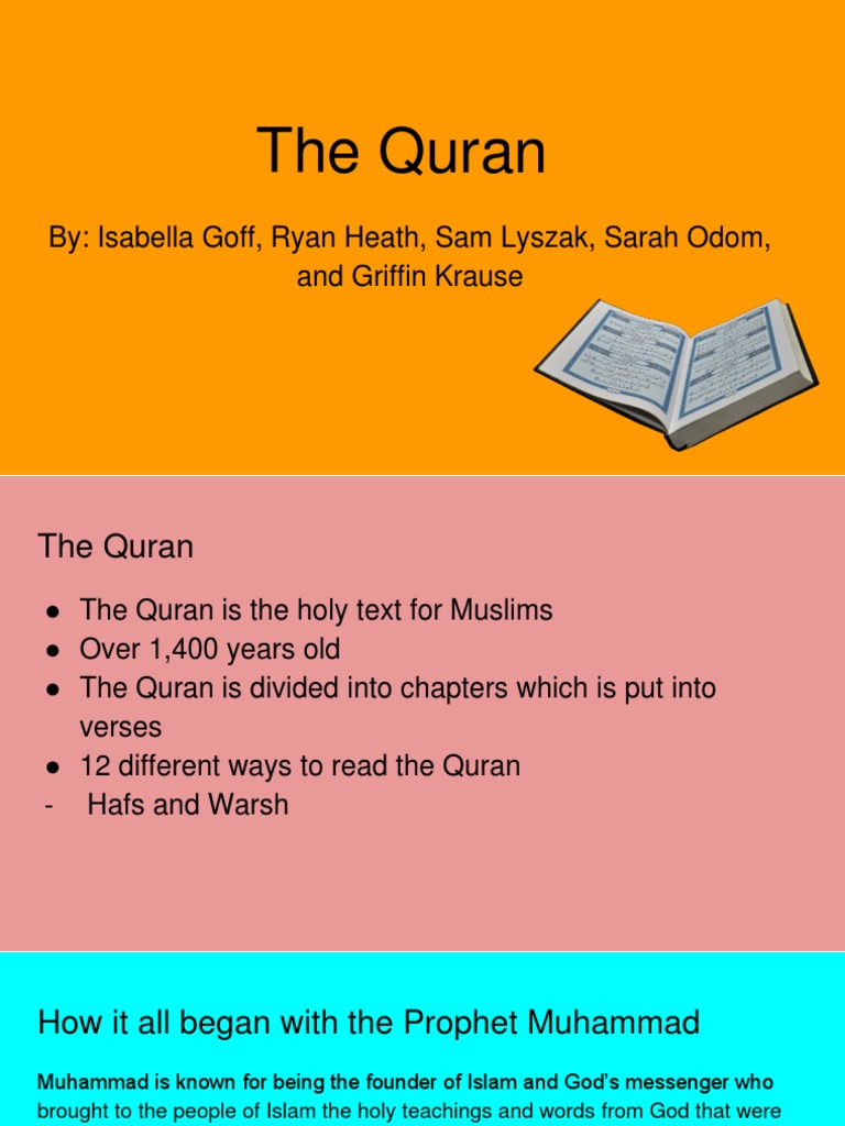The Quran: By: Isabella Goff, Ryan Heath, Sam Lyszak, Sarah Odom, and ...