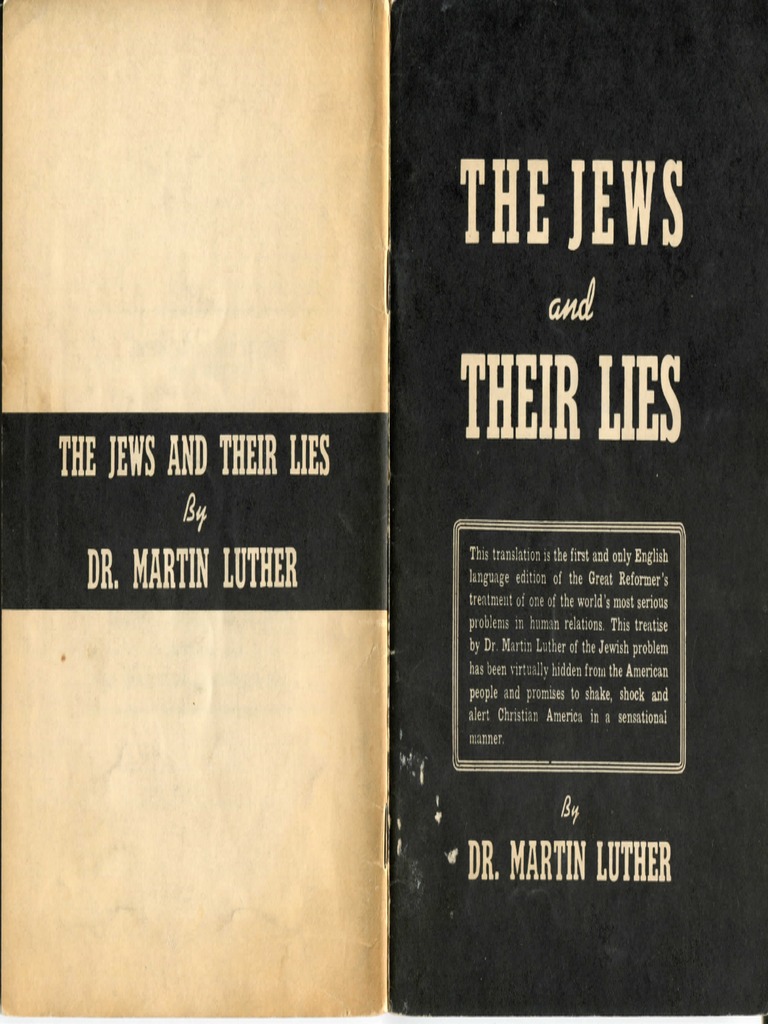 On The Jews and Their Lies by Dr. Martin Luther Written in 1543 | PDF ...