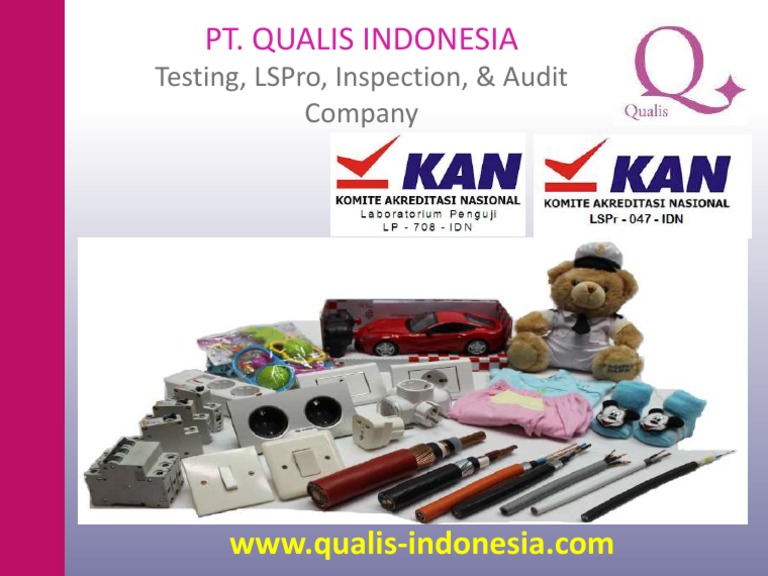 Pt. Qualis Indonesia: Testing, Lspro, Inspection, & Audit Company | PDF