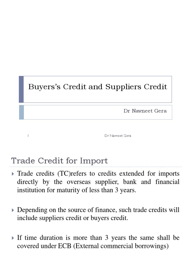 An Overview of Buyer's Credit and Supplier's Credit for Imports ...