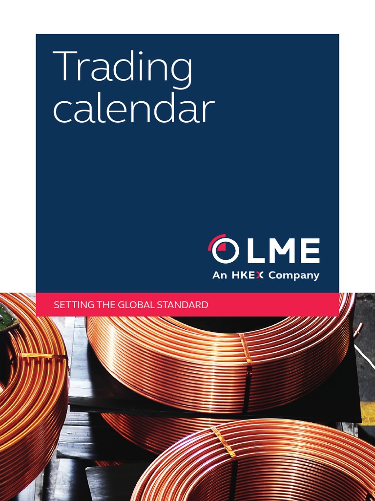 LME Trading Calendar and Timings | PDF | International Finance | Economies