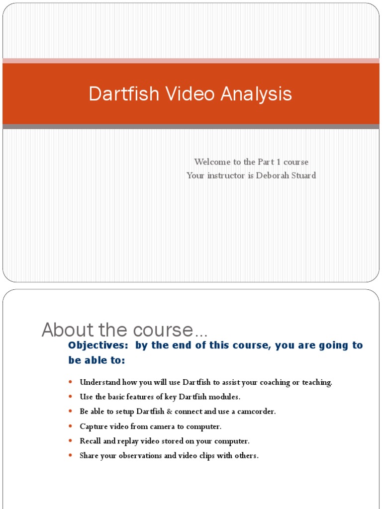 Dartfish Video Analysis: Welcome To The Part 1 Course Your Instructor ...