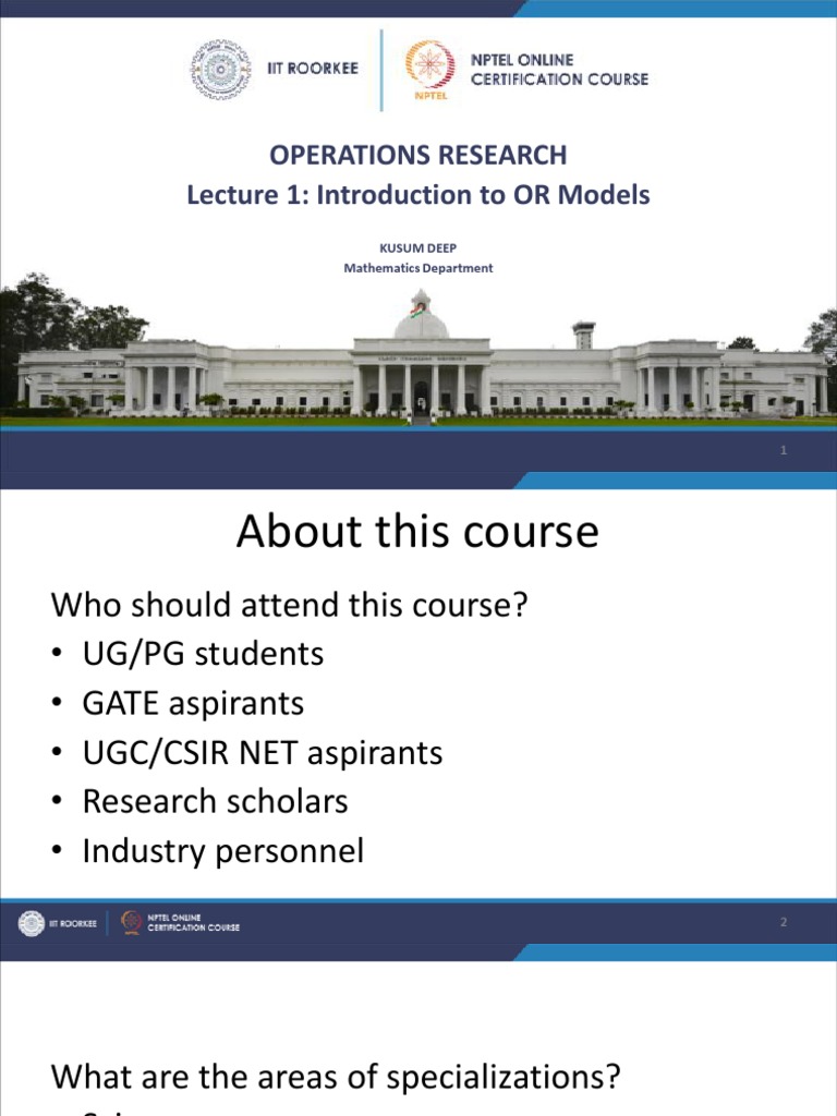 Operations Research Lecture 1: Introduction To OR Models: Kusum Deep ...