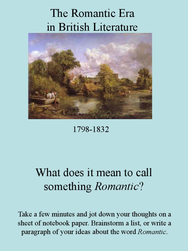 The Romantic Era in British Literature | PDF | Romanticism | Reason
