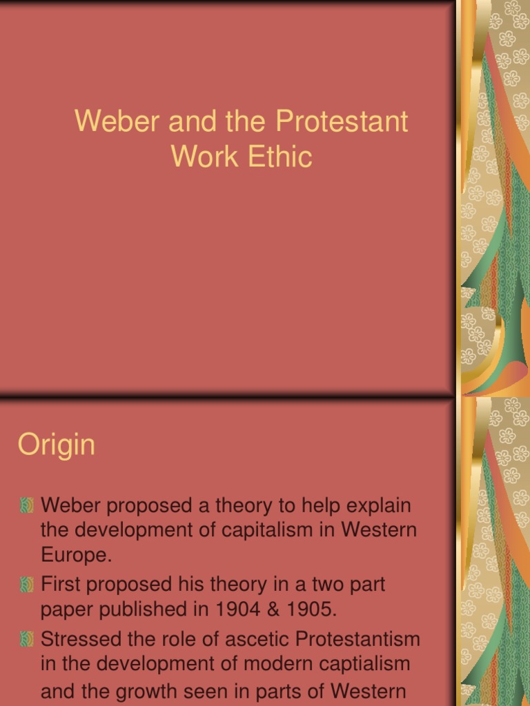 Weber and The Protestant Work Ethic | PDF | Max Weber | Protestantism