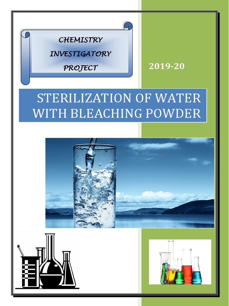 Sterilization of Water With Bleaching Powder: Chemistry Investigatory Project | Download Free ...