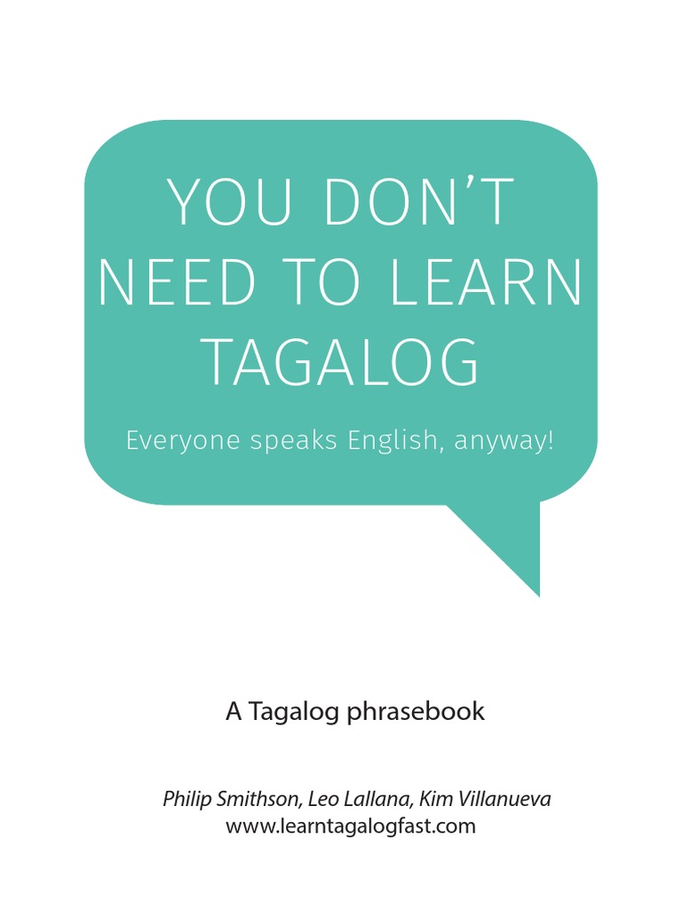 You Don't Need To Learn Tagalog PDF | PDF | Tagalog Language | English ...