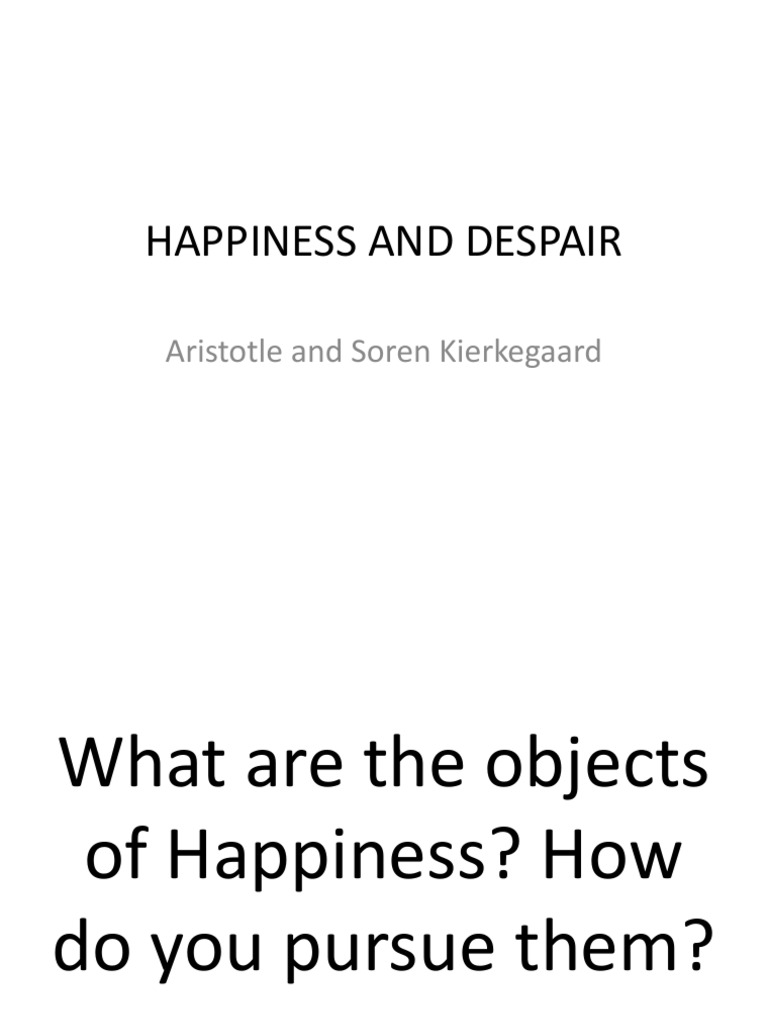 Kierkegaard on Happiness and Despair | PDF | Happiness | Metaphysics