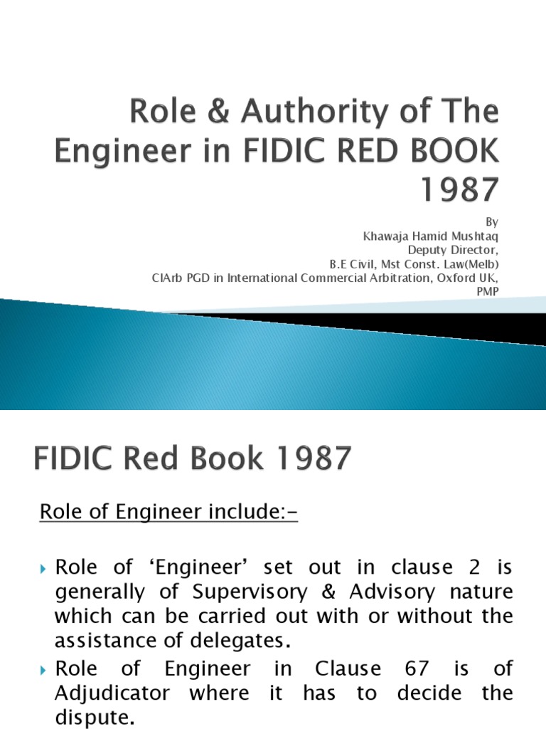 Presentation On Role & Authority of The Engineer in FIDIC Red Book 1987 ...