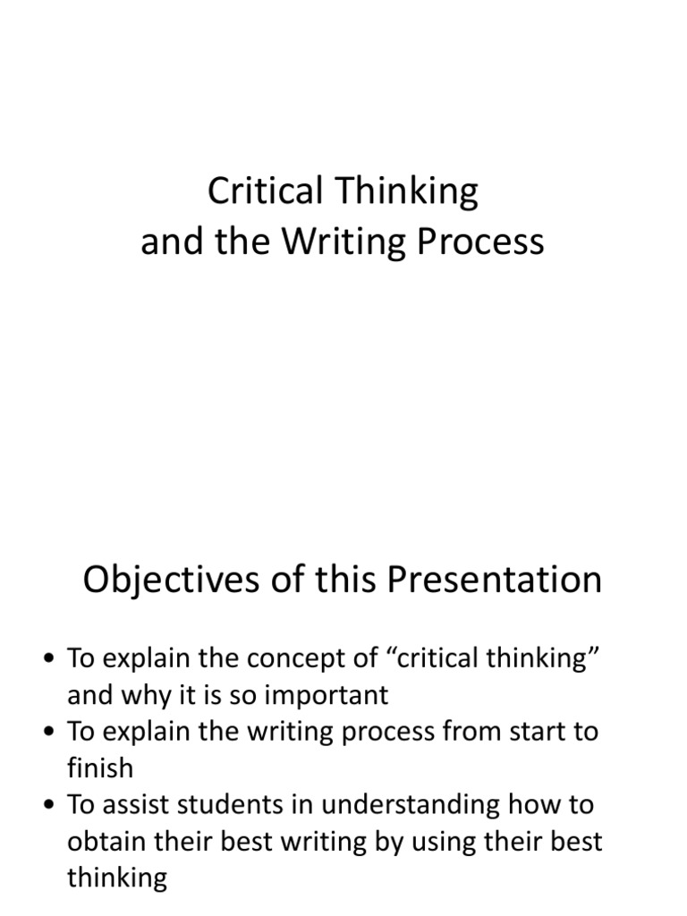 Critical Thinking and The Writing Process | PDF | Critical Thinking ...