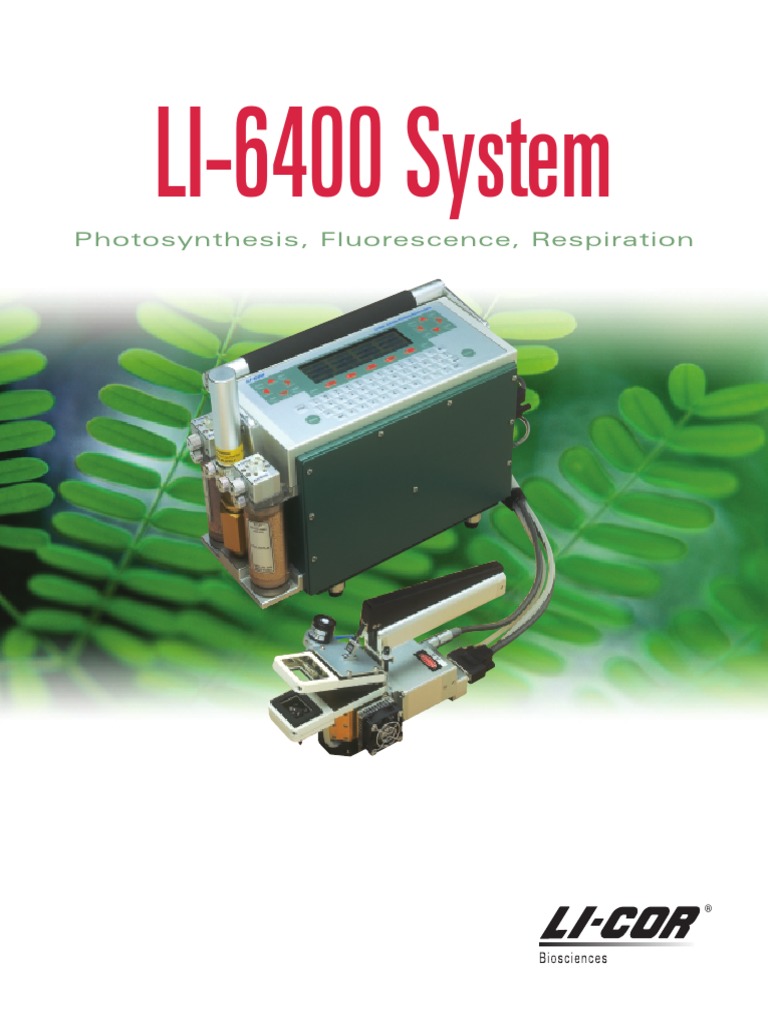 LI-6400 System: Photosynthesis, Fluorescence, Respiration | PDF ...
