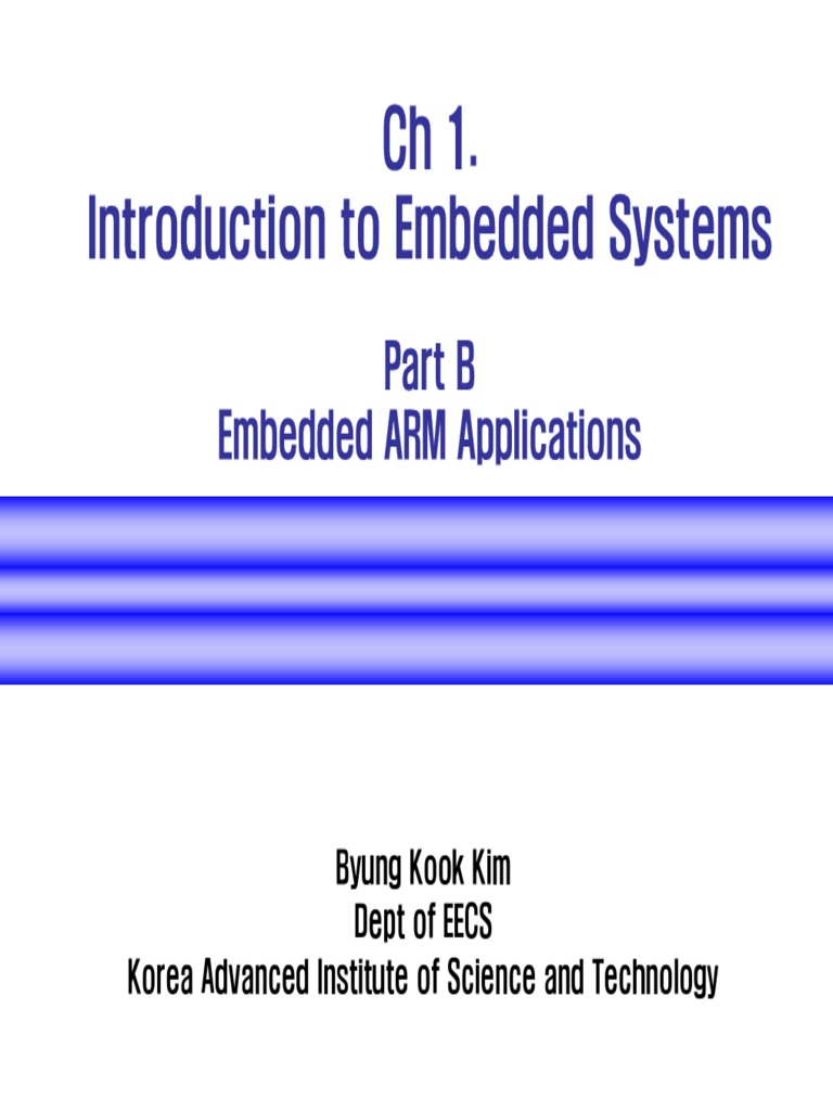 CH 1. Introduction To Embedded Systems: Part B Embedded ARM ...