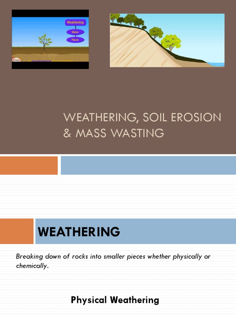 Weathering Soil Erosion Mass Wasting | PDF | Weathering | Erosion