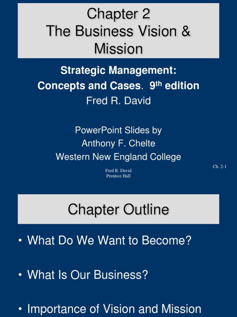 The Business Vision & Mission: Strategic Management: Concepts and Cases ...