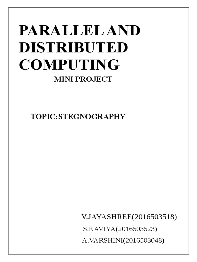 Parallel and Distributed Computing: Mini Project | PDF | Espionage Techniques | Cryptography