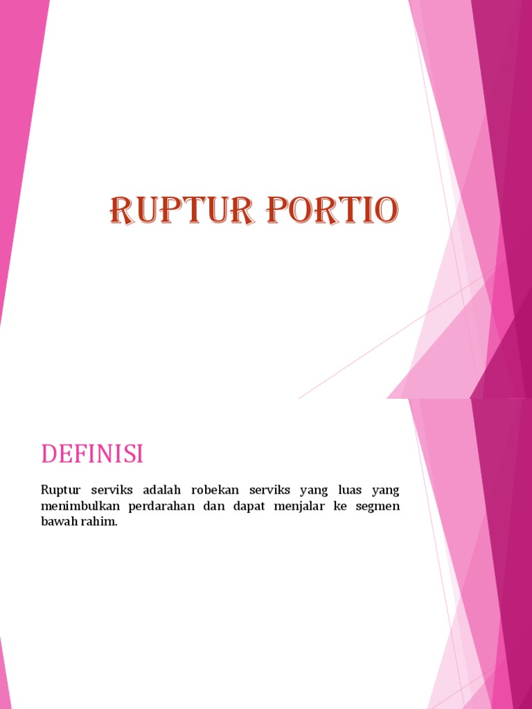 Penanganan Ruptur Portio pada Persalinan | PDF | Griya & Taman | Sains ...