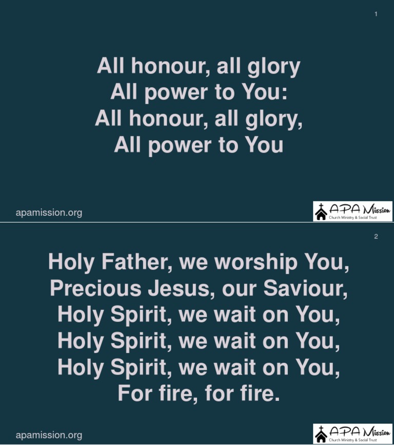 All Honour, All Glory All Power To You: All Honour, All Glory, All ...