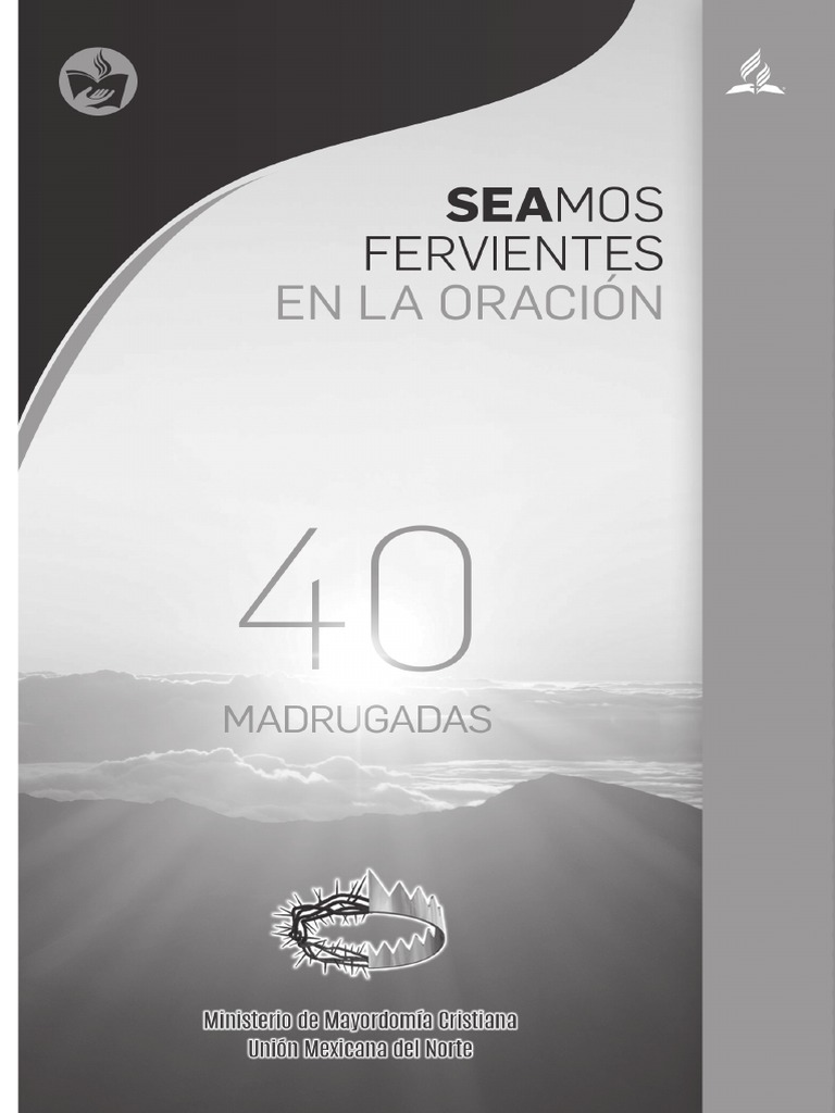 40 Madrugadas | PDF | Iglesia Adventista del Séptimo Día | Oración