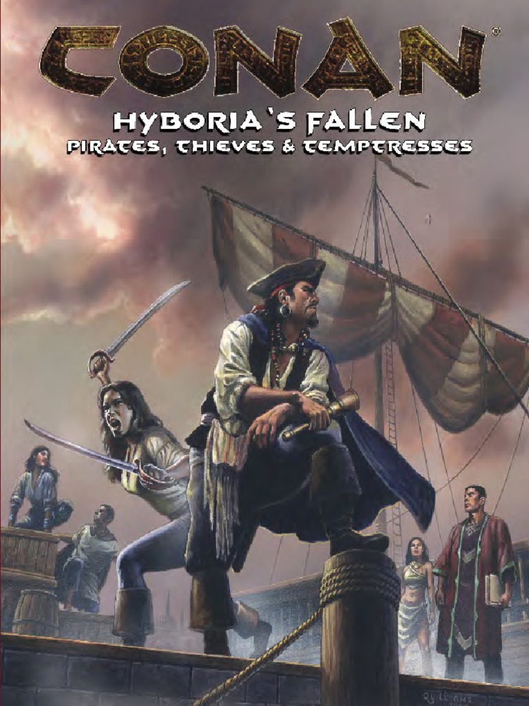 Conan D20 1e Hyboria's Fallen Pirates, Thieves & Temptresses | PDF