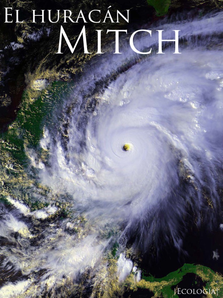 Huracan Mitch Honduras | PDF | Ciclones tropicales | El niño