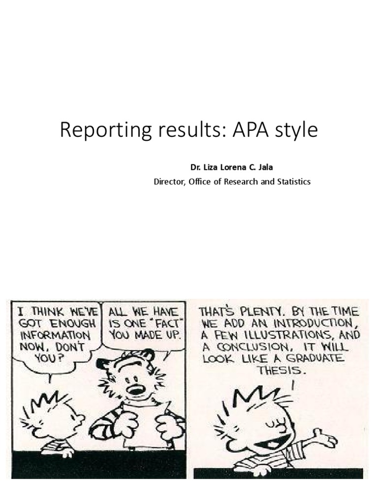 Reporting Results: APA Style: Director, Office of Research and ...