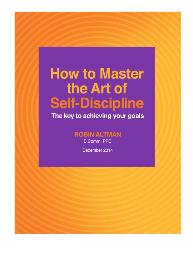 mastering-the-art-of-self-discipline.pdf | Grit (Personality Trait ...