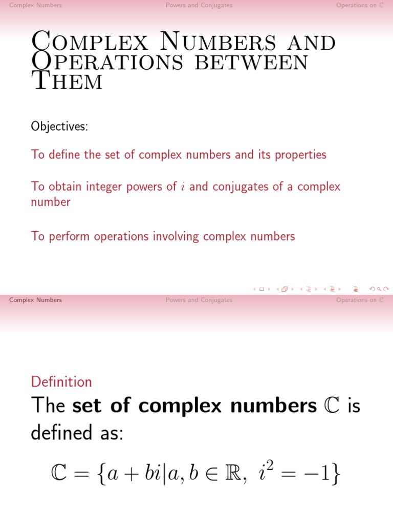Complex Numbers and Operations Between Them: Objectives | PDF ...