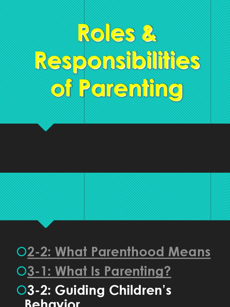 Roles & Responsibilities of Parenting | PDF | Parenting | Relationships
