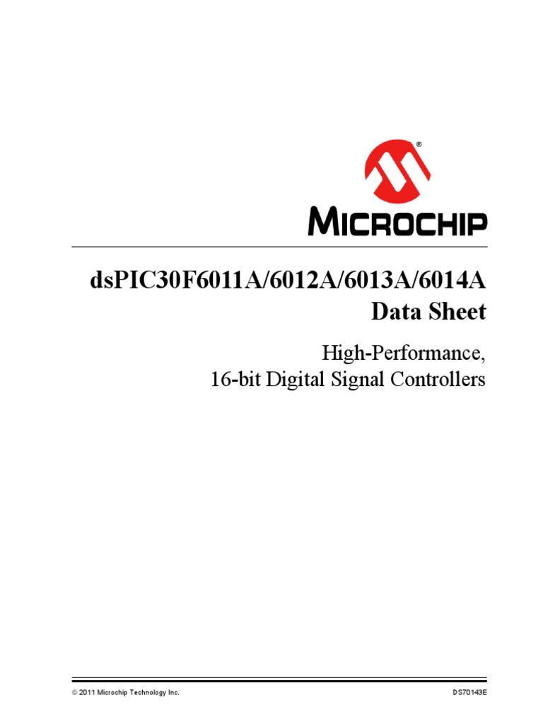 Dspic30F6011A/6012A/6013A/6014A Data Sheet: High-Performance, 16-Bit Digital Signal Controllers ...