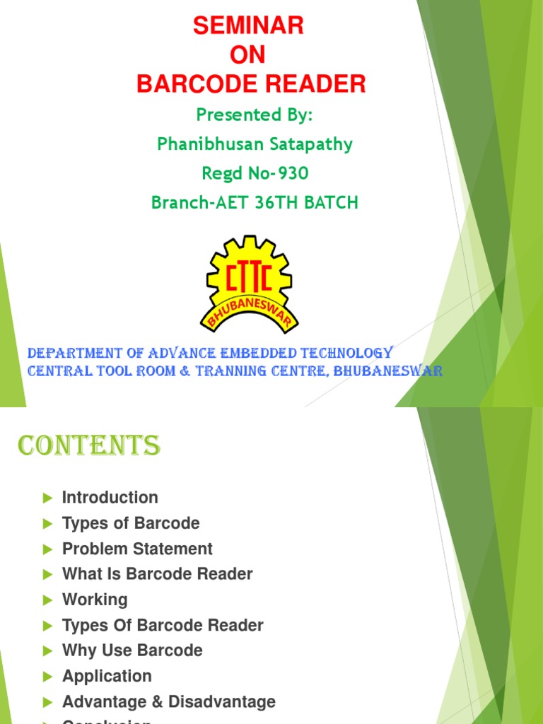 Seminar ON Barcode Reader: Presented By: Phanibhusan Satapathy Regd No-930 Branch-AET 36TH BATCH ...