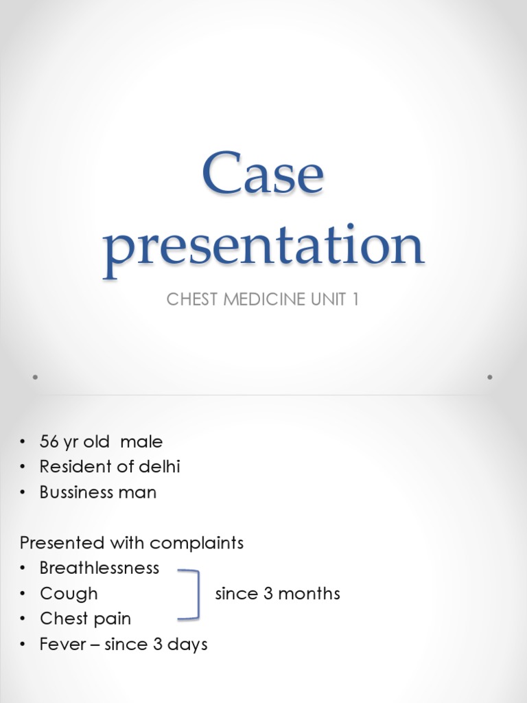 Case Presentation: Chest Medicine Unit 1 | PDF | Radiation Therapy ...
