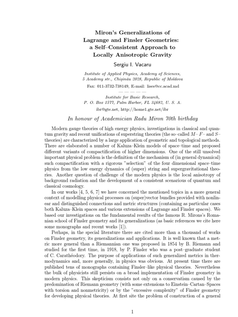 Miron's Generalizations of Lagrange and Finsler Geometries: A Self ...