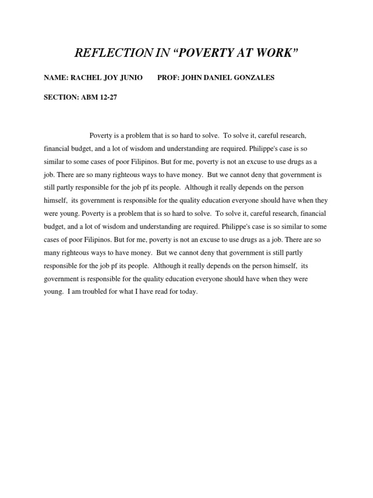 Reflection in "Poverty at Work": Name: Rachel Joy Junio Prof: John ...