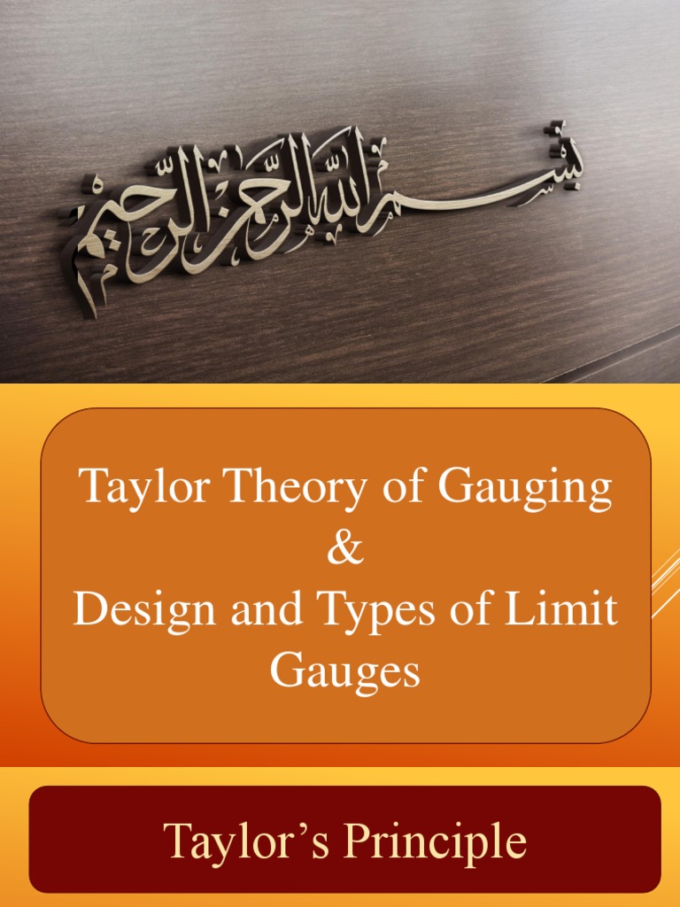 Taylor Theory of Gauging, Design and Types of Limit Gauges | PDF ...