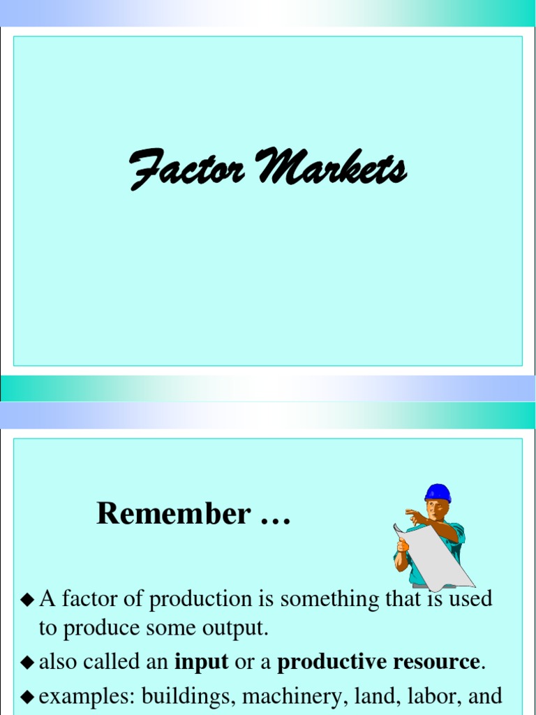 Factor Market | PDF | Labour Economics | Market (Economics)