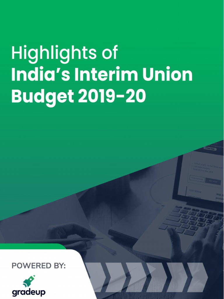 Interim Union Budget 2019-20 Highlights | PDF | Rupee | Government ...