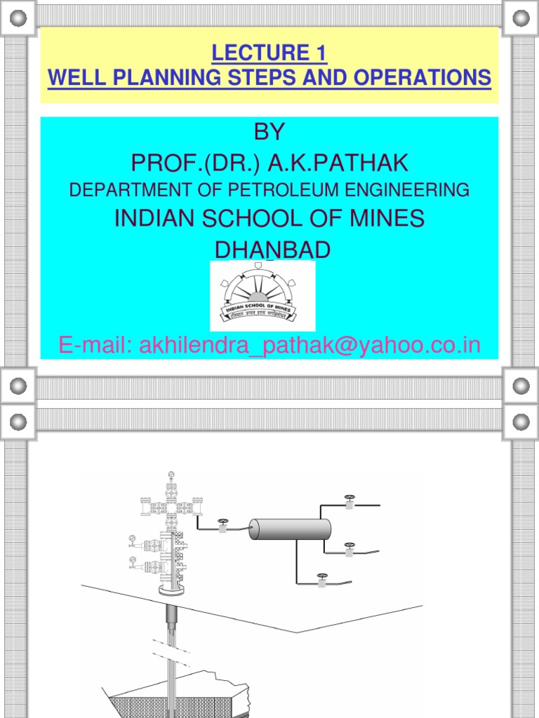 Lecture 1 Well Planning Steps and Operrations 2014 | PDF | Casing ...