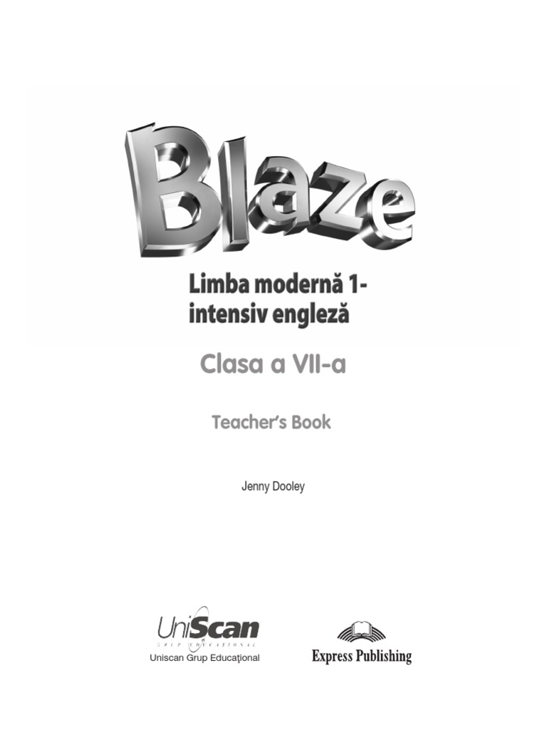 BLAZE Blaze Limba Modernă 1 Intensive Engleză Clasa A VII A Teacher S ...