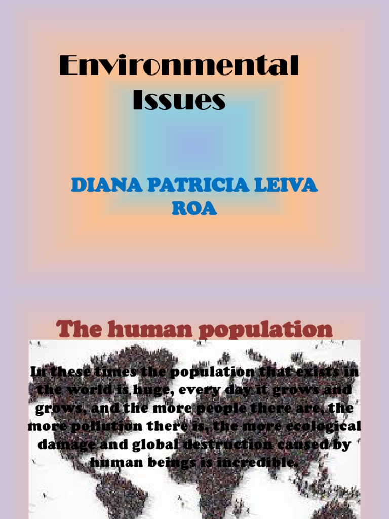 Environmental Issues: Diana Patricia Leiva ROA | PDF | Human ...
