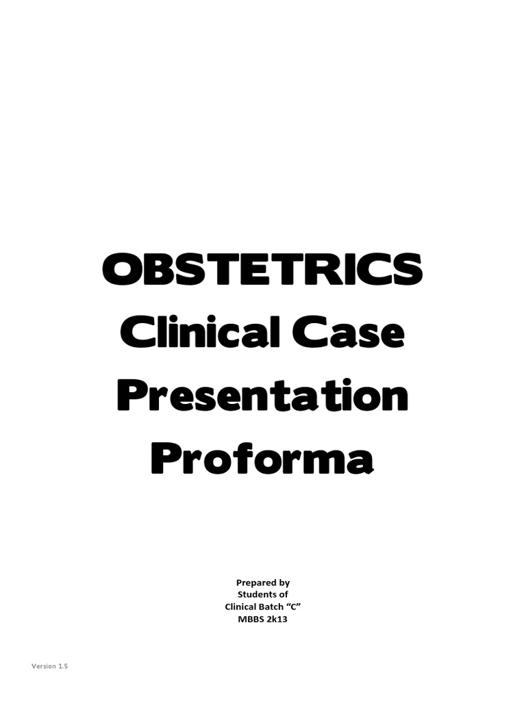 Obstetrics Case Presentation Proforma | PDF | Pregnancy | Childbirth