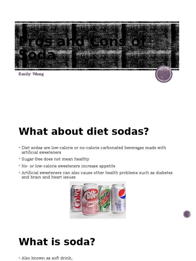 Pros and Cons of Soda | PDF | Soft Drink | Drink