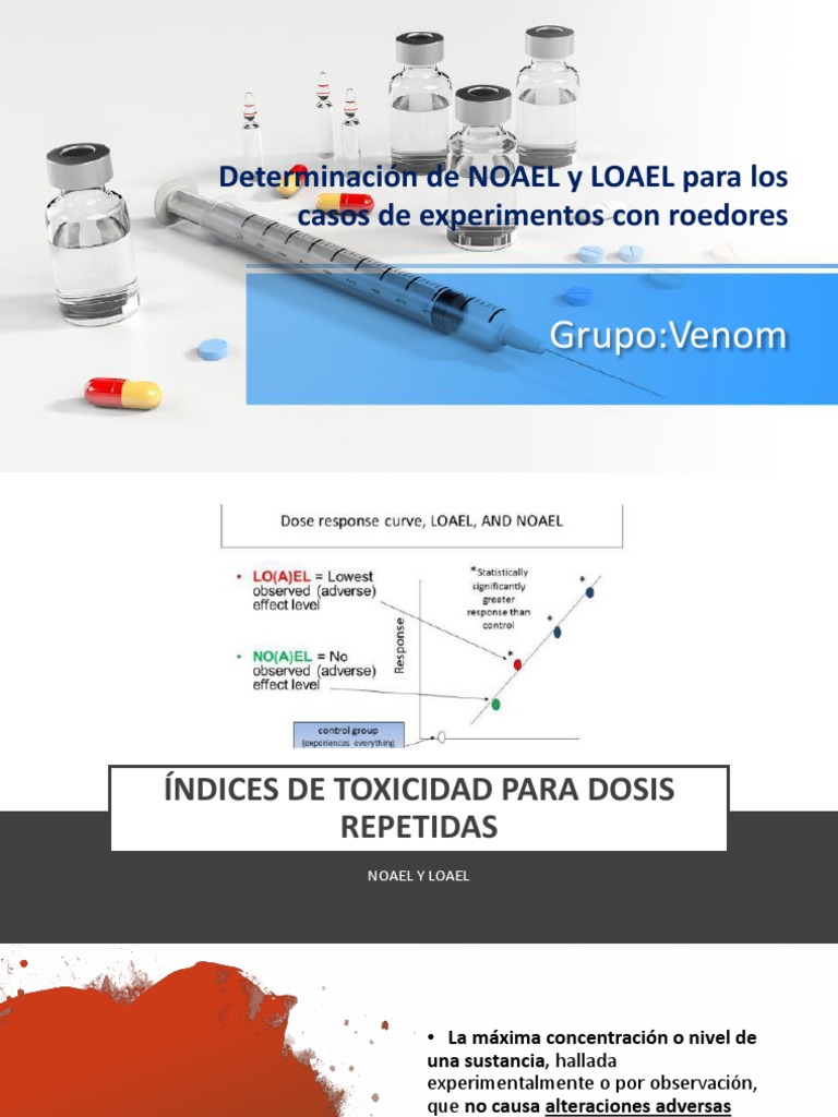 NOAEL Y LOAEL Grupo VENOM | PDF | Medicina | Ciencia medioambiental
