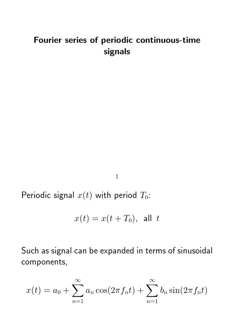Fourier Series of Periodic Continuous-Time Signals | PDF | Sine | Trigonometric Functions
