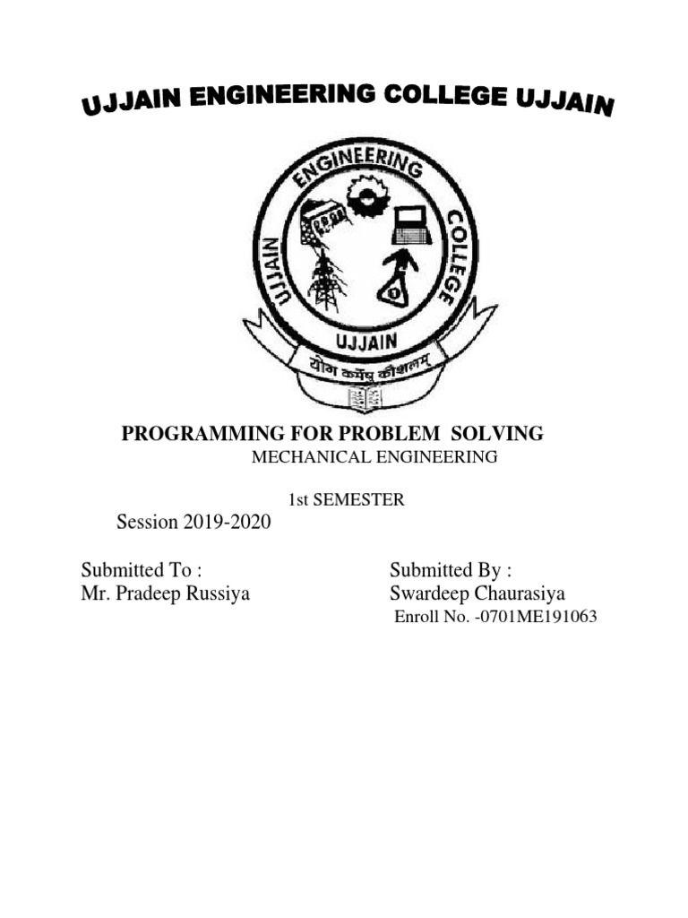 Programming For Problem Solving: Session 2019-2020 Submitted To: Submitted By: Mr. Pradeep ...