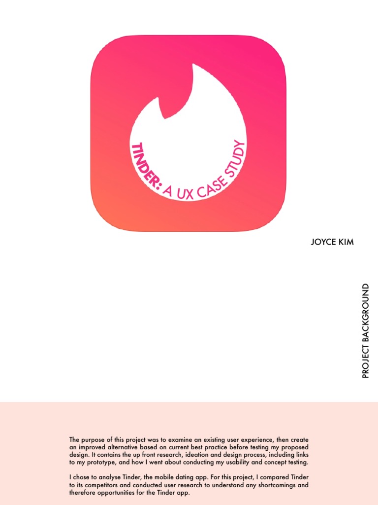 Tinder - A Ux Case Study - Joyce Kim 300494771 Reduced | PDF | Tinder (App) | Cyberspace