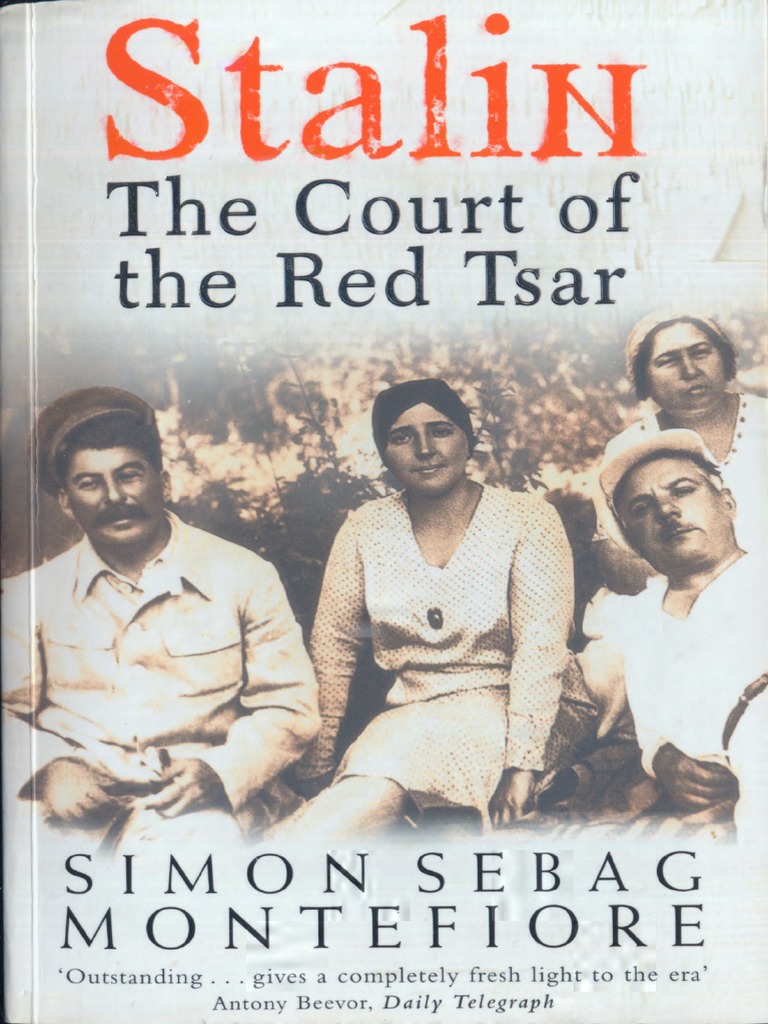 Simon Sebag Montefiore - Stalin - The Court of The Red Tsar-Phoenix ...