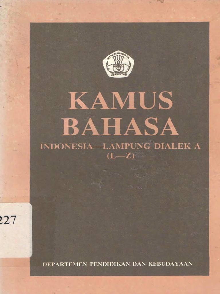 Kamus Bahasa Indonesia - Lampung Dialek A | PDF