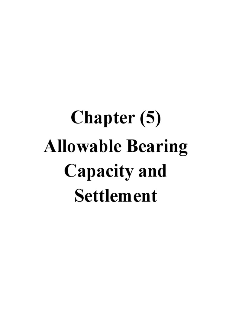 Chapter (5) Allowable Bearing Capacity and Settlement | PDF | Soil ...